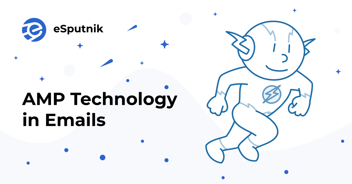 AMP for Emai: lnteractive Email Examples | eSputnik Blog