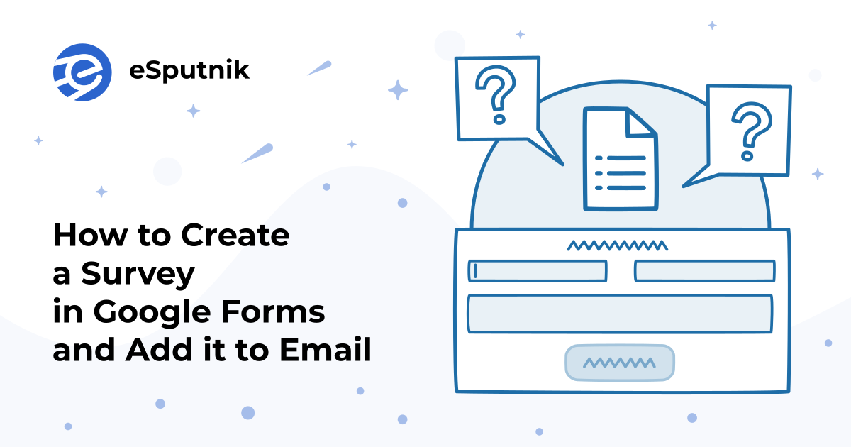 How to Create a Survey in Google Forms and Add it to Email